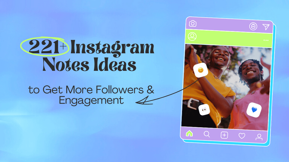 221+ Instagram Notes Ideas to Get More Followers and Engagements ...