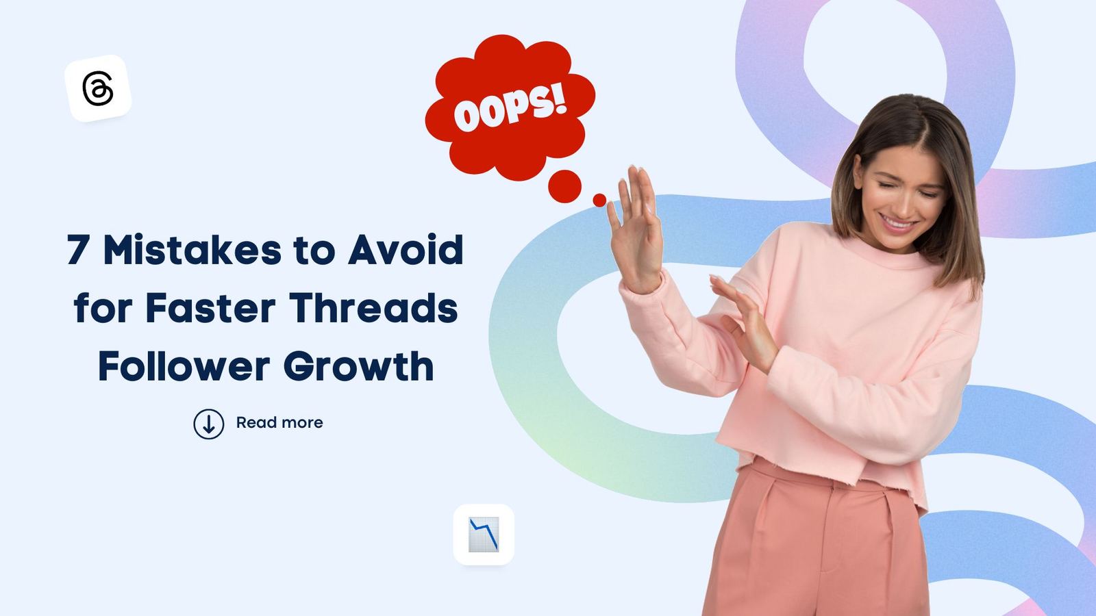 7 Mistakes to Avoid for Faster Threads Follower Growth | Vista Social