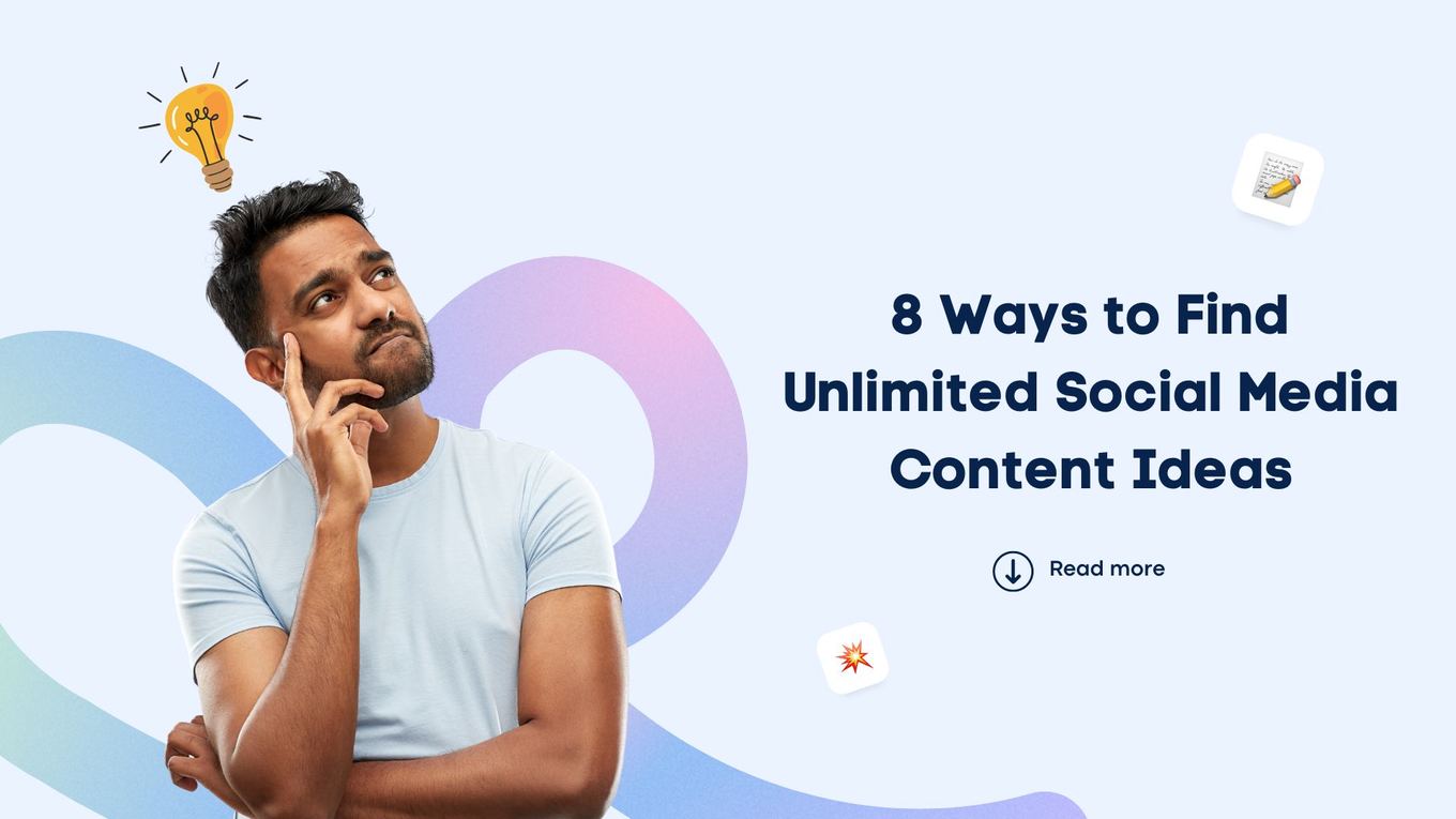 8 Ways to Find Unlimited Social Media Content Ideas | Vista Social