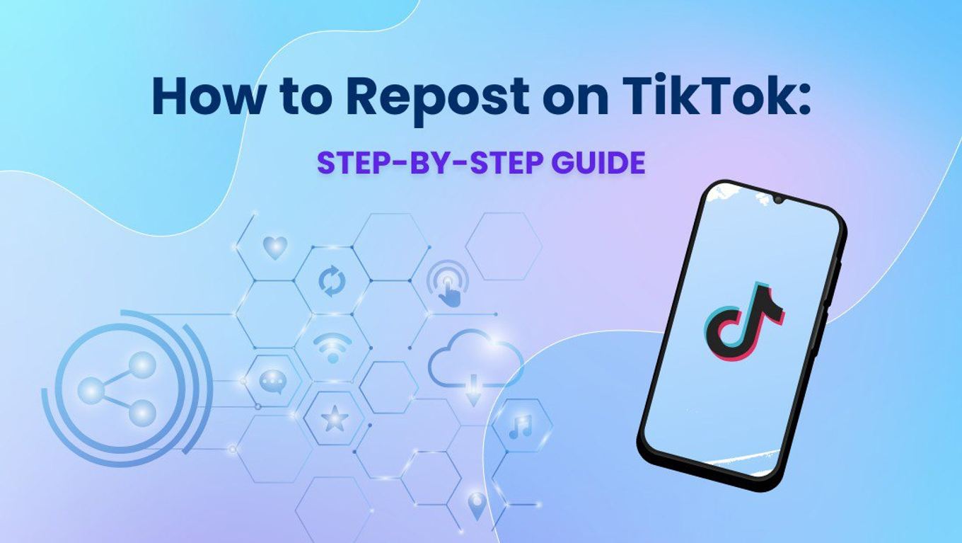 How to Repost on TikTok: Step-by-Step Guide | Vista Social