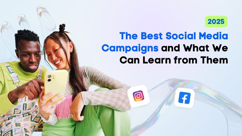 The Best Social Media Campaigns of 2025:What to Learn from Them | Vista ...