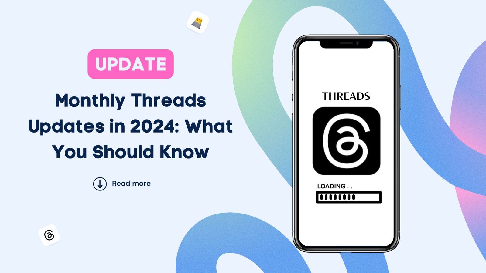 Monthly Threads Updates in 2024: What You Should Know | Vista Social