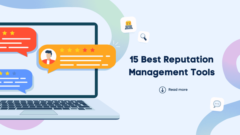15 Best Reputation Management Tools [2025 Detailed Reviews] | Vista Social