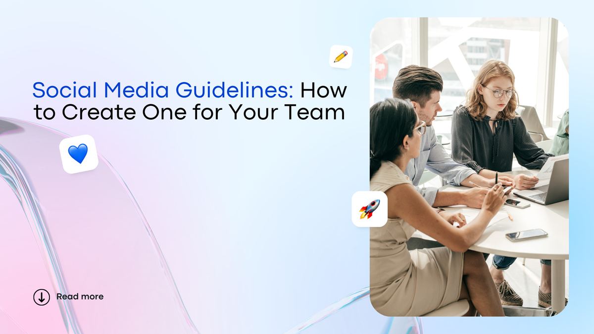 Social Media Guidelines: How to Create One for Your Team | Vista Social