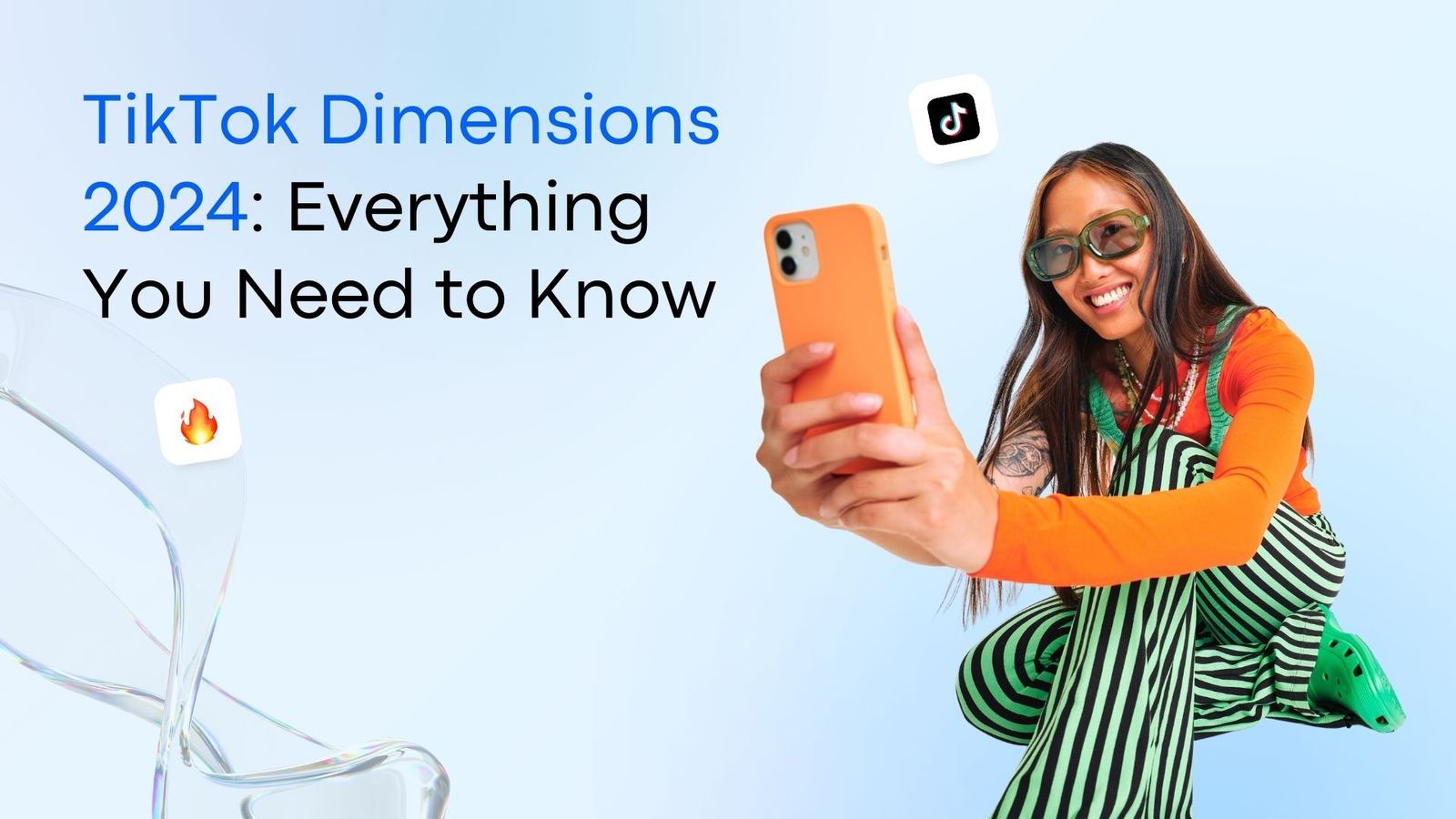 TikTok Dimensions 2024: Everything You Need to Know | Vista Social
