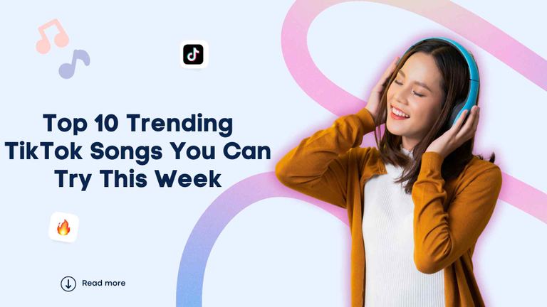 Top 10 Trending TikTok Songs You Can Try This Week | Vista Social